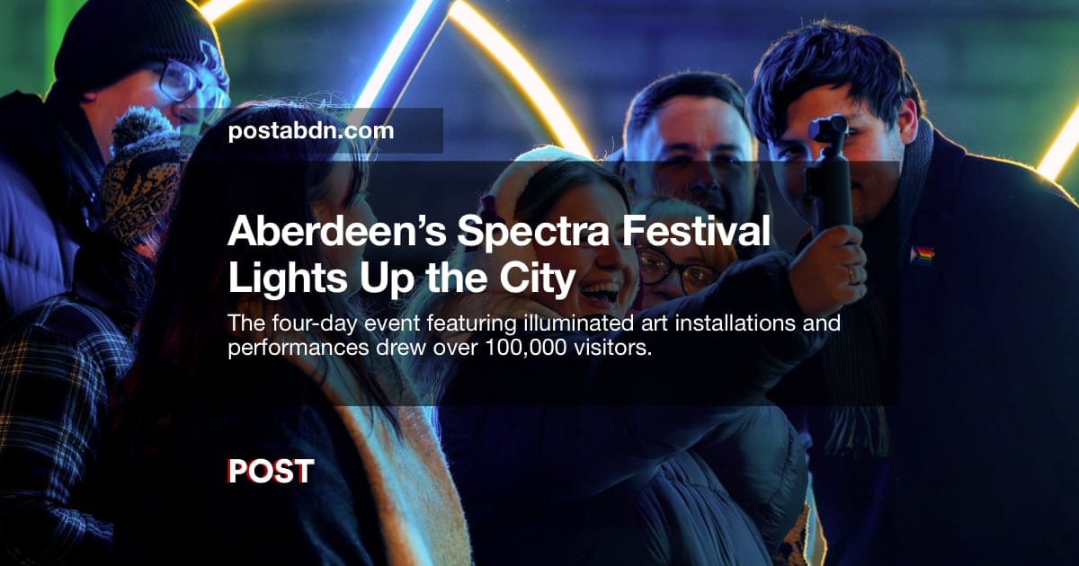 Aberdeen’s Spectra Festival Lights Up the City